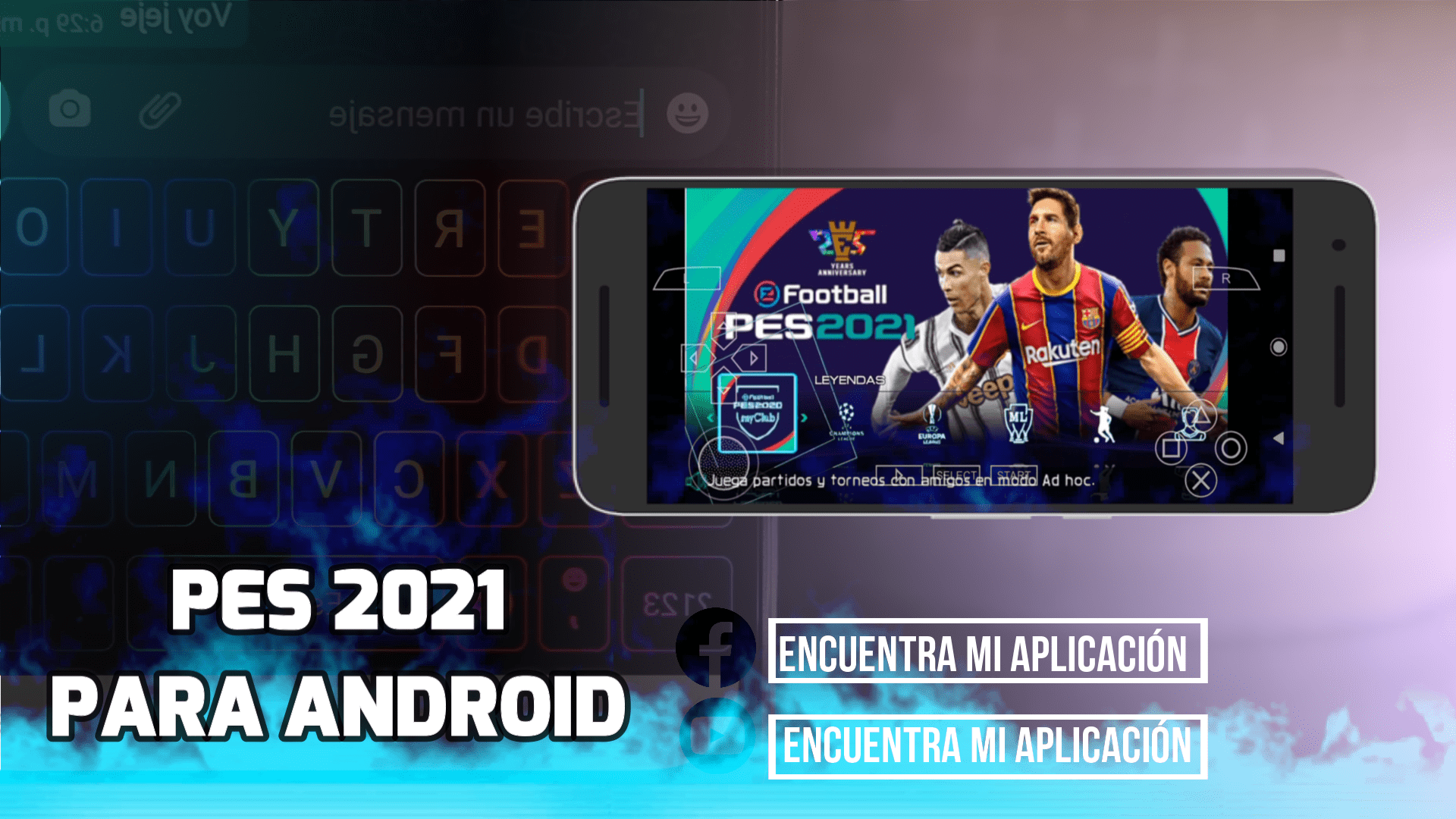 PES 2021 PARA ANDROID - ¿Encuentra mi aplicación?